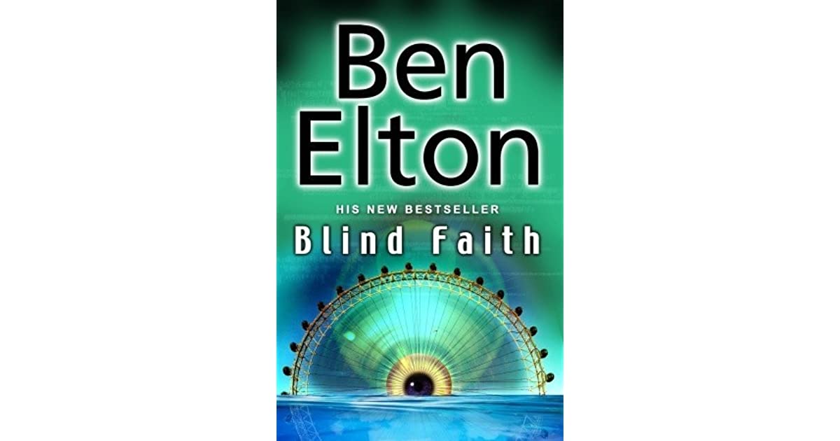 REVIEW: ‘Blind Faith’ by Ben Elton | Buried Under Books